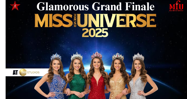 First Time in India, Grand Finale of Miss Forever Universe 2025 to be ...